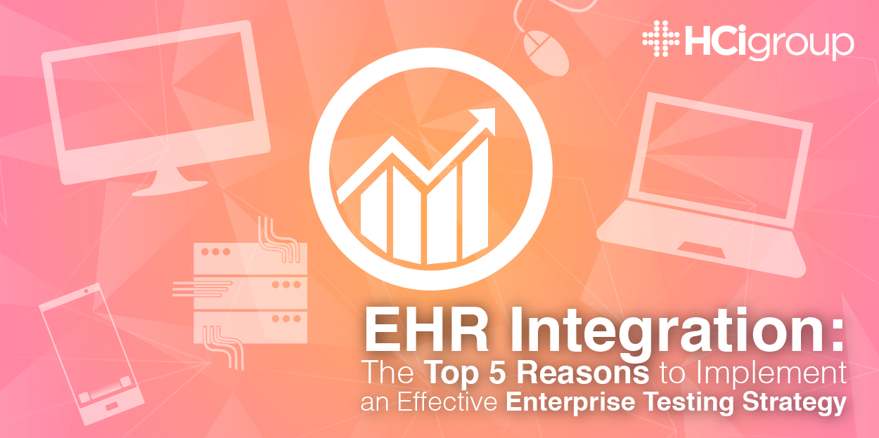 EHR Integration: The Top 5 Reasons to Implement an Effective Enterprise ...
